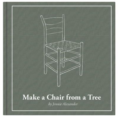 Make a Chair from a Tree by Jennie Alexander | Woodsmith